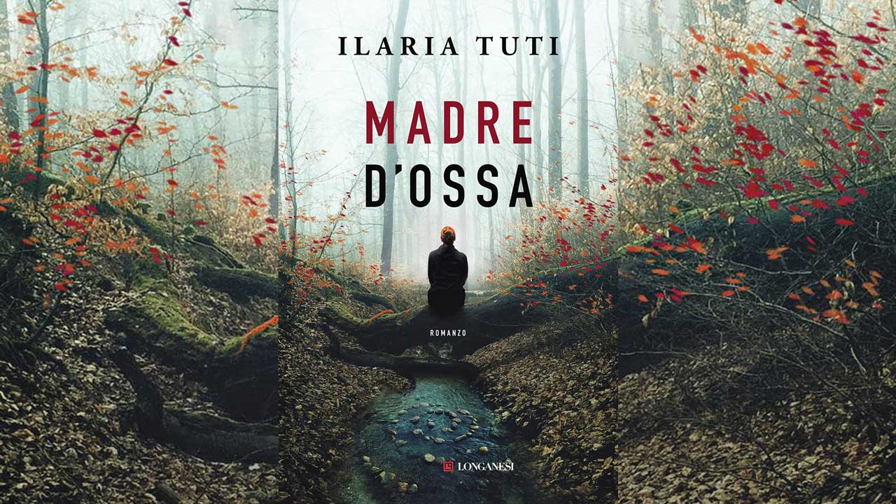 Ilaria Tuti – Madre d’ossa | Pausa Caffè